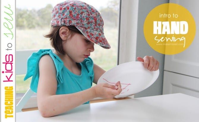 Sewing Lessons for Kids Part 1: Easy Projects to Teach Hand Sewing